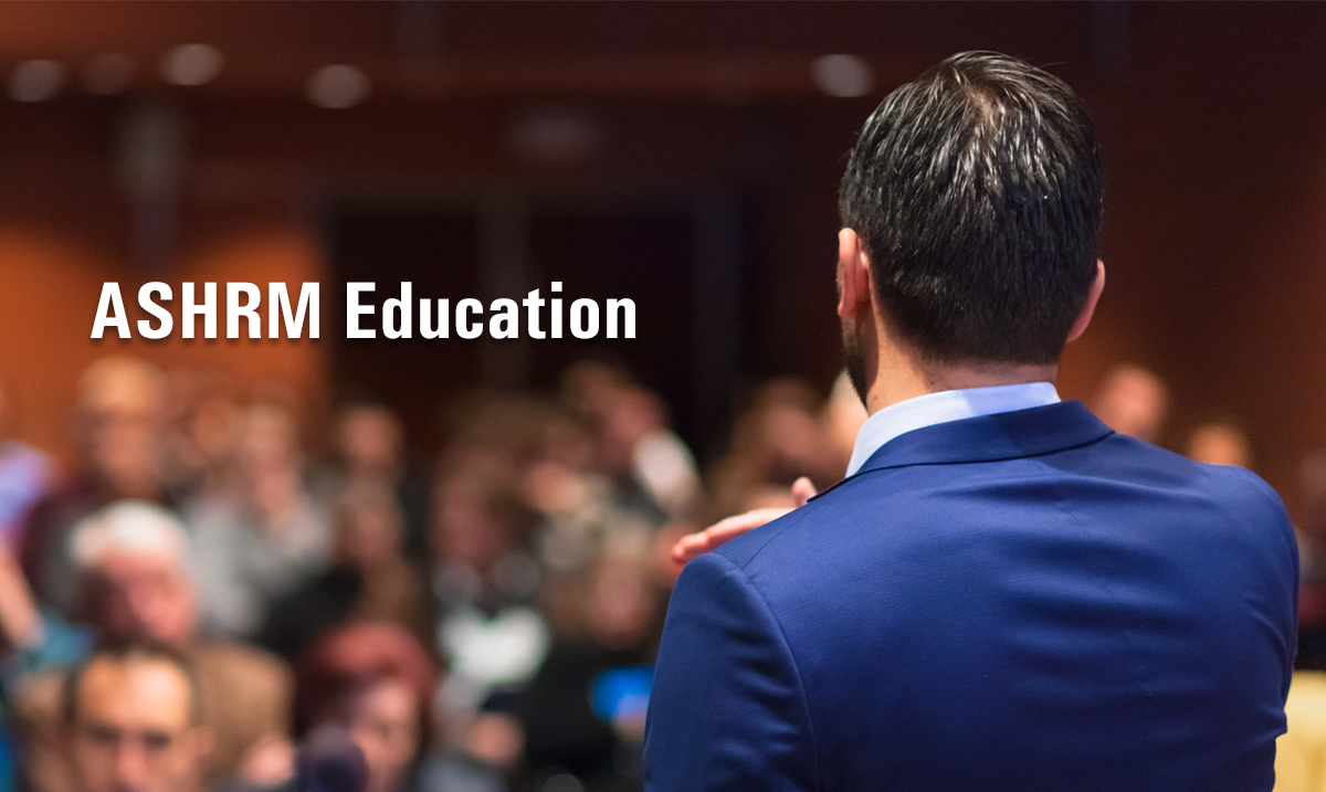 ASHRM Education Opportunities | ASHRM