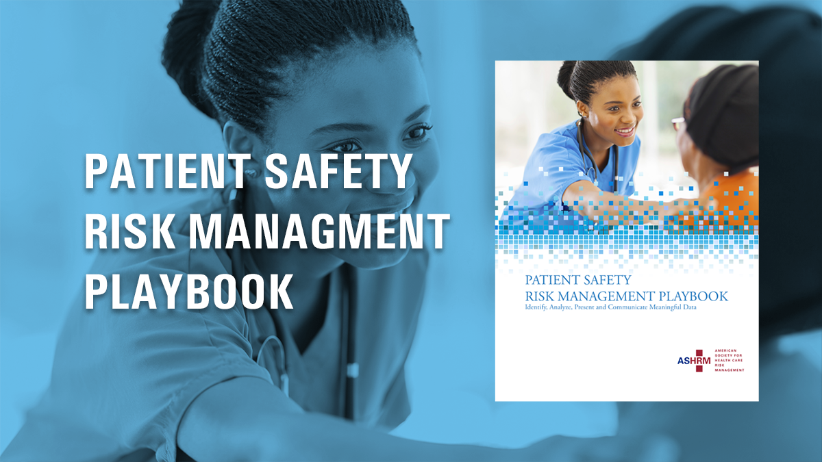 Patient Safety Risk Management Playbook | ASHRM