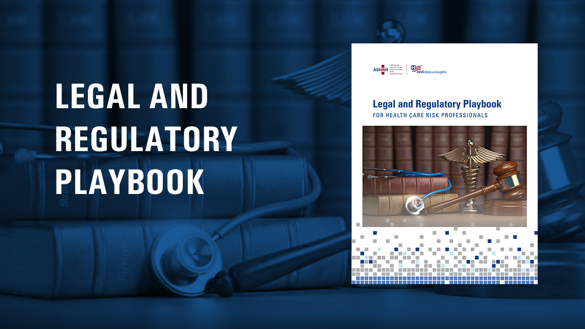 Legal & Regulatory Playbook | ASHRM