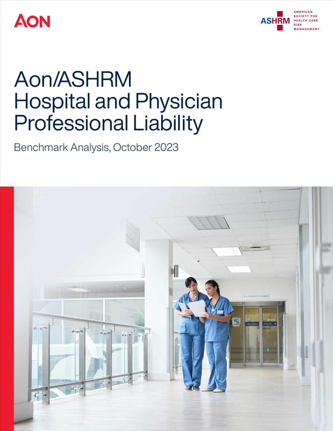 Aon/ASHRM Hospital and Physician Professional Liability Benchmark ...